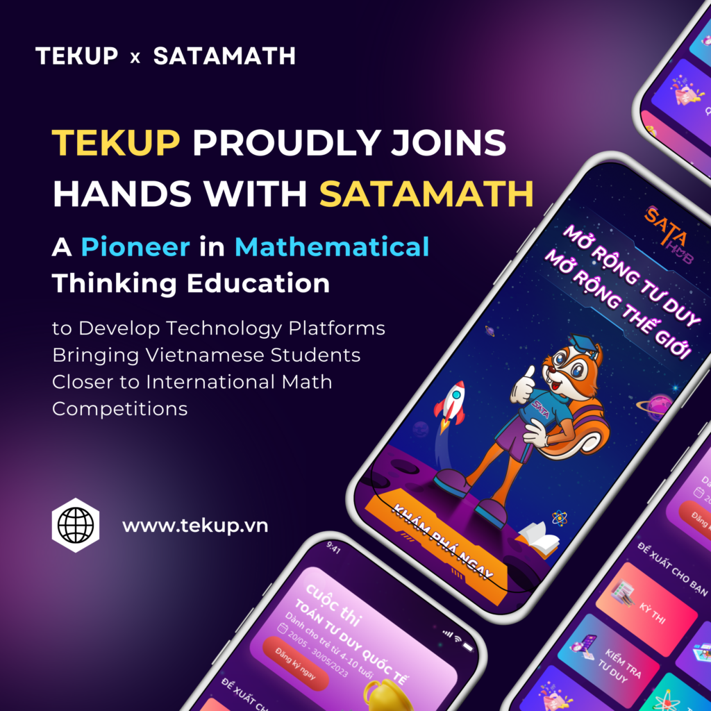 TEKUP JOINS FORCES WITH SATAMATH TO HELP VIETNAMESE STUDENTS REACH INTERNATIONAL MATH ...